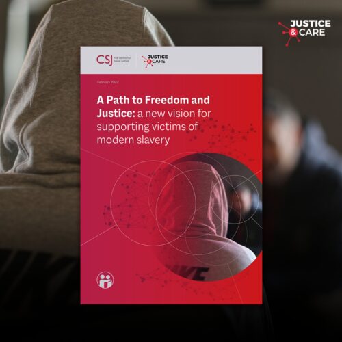 Report: ‘A Path to Freedom and Justice: a new vision for supporting victims of modern slavery ...